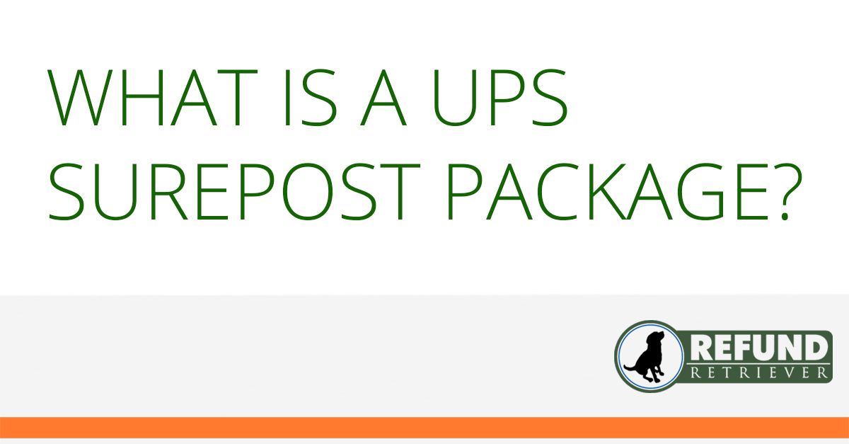 What Is A UPS SurePost Package Refund Retriever